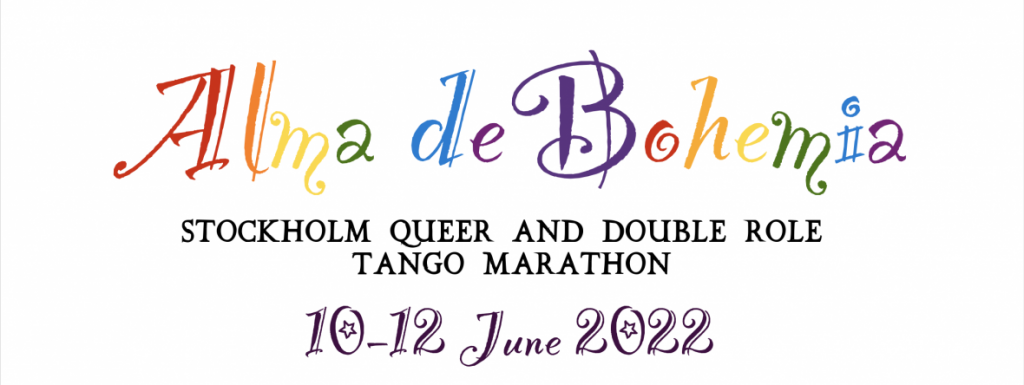 Alma de Bohemia – Stockholm Queer and Double Role Tango Marathon 2022 | The Queer Tango Project