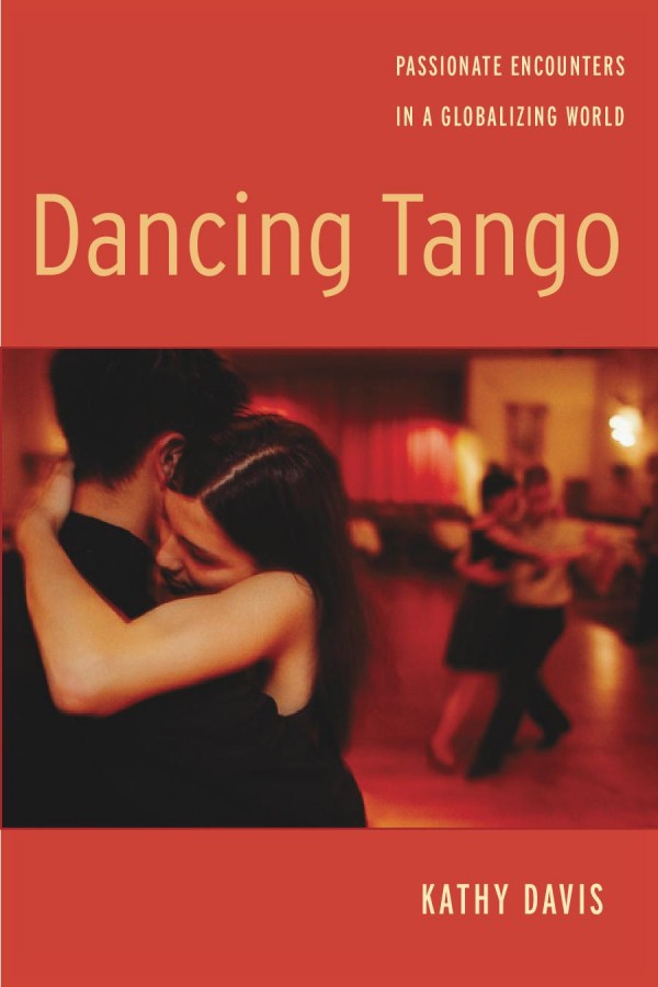 Dancing Tango by Kathy Davis - A New Book! | The Queer Tango Project